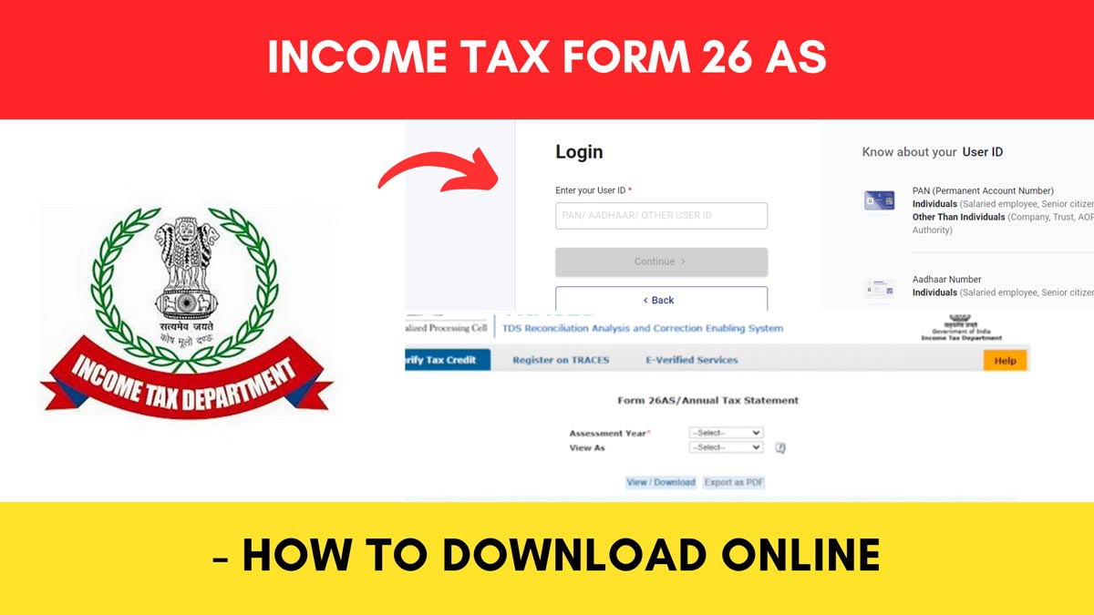 How To Download Form 26AS (PDF) From Income Tax Portal